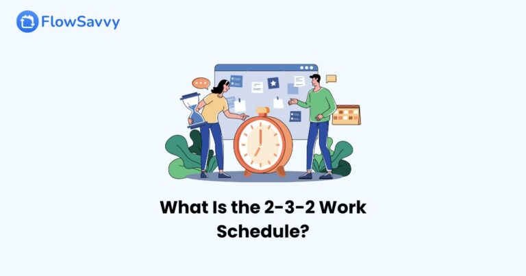What Is the 2-3-2 Work Schedule and How to Make It Work for You